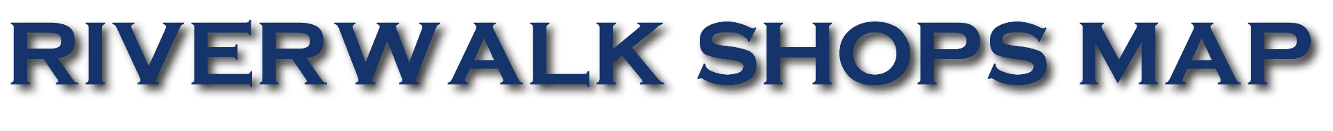 Riverwalk Shops | Map