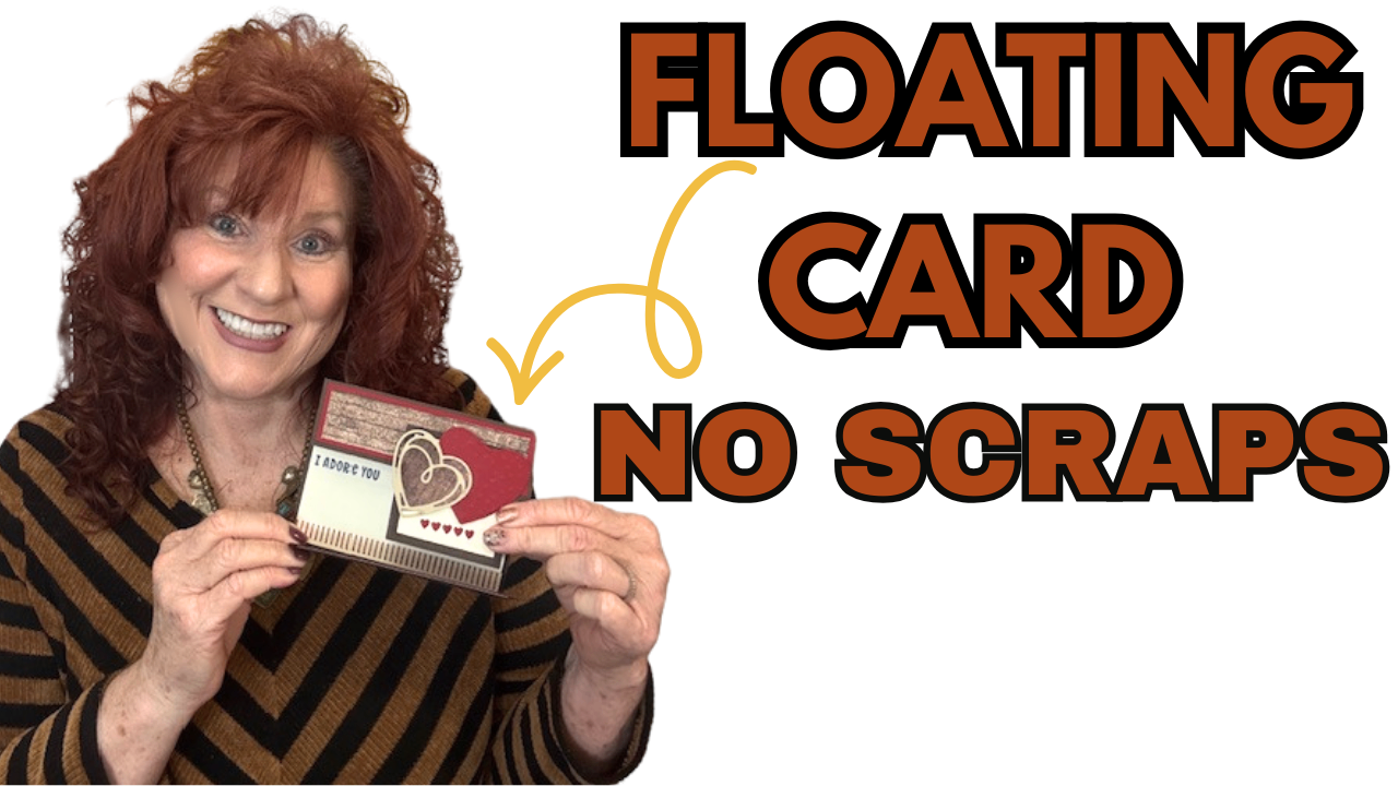 Floating Card No Scraps