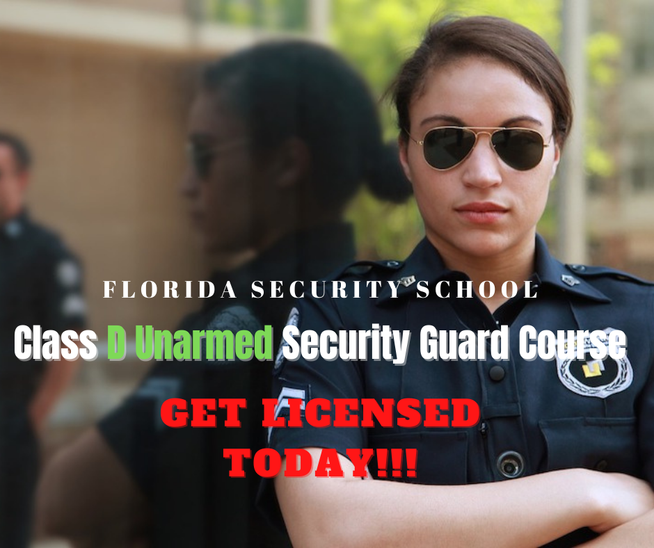 Get Your Florida Class D Security License | Florida Security School