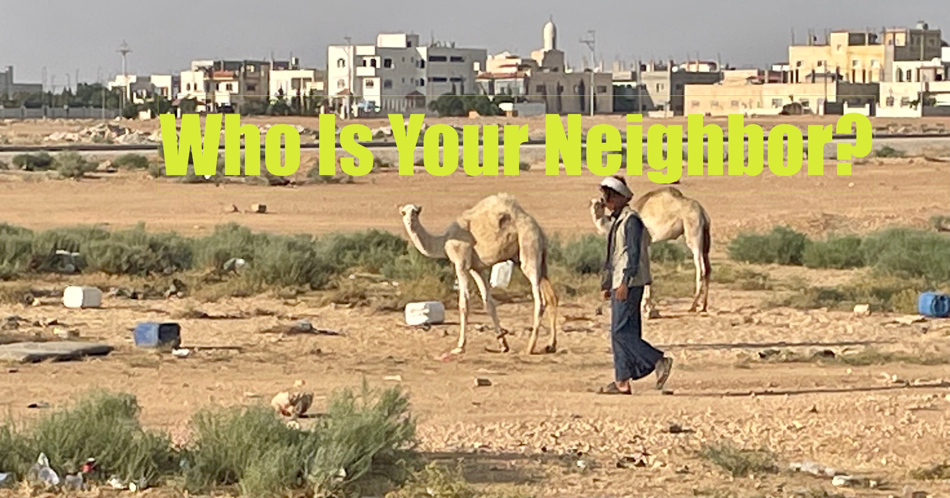 Who Is Your Neighbor?