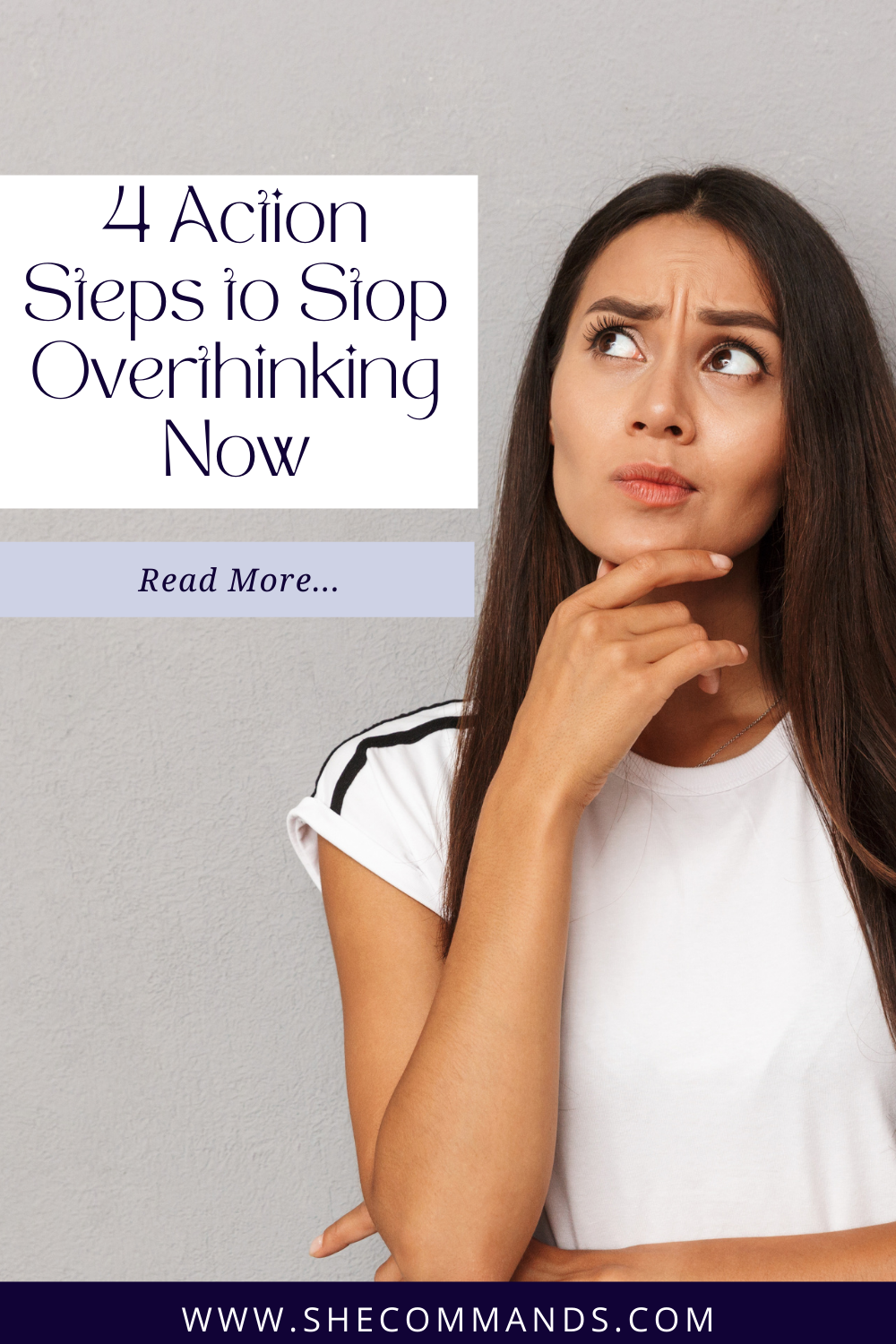 4 Action Steps to Stop Overthinking Today