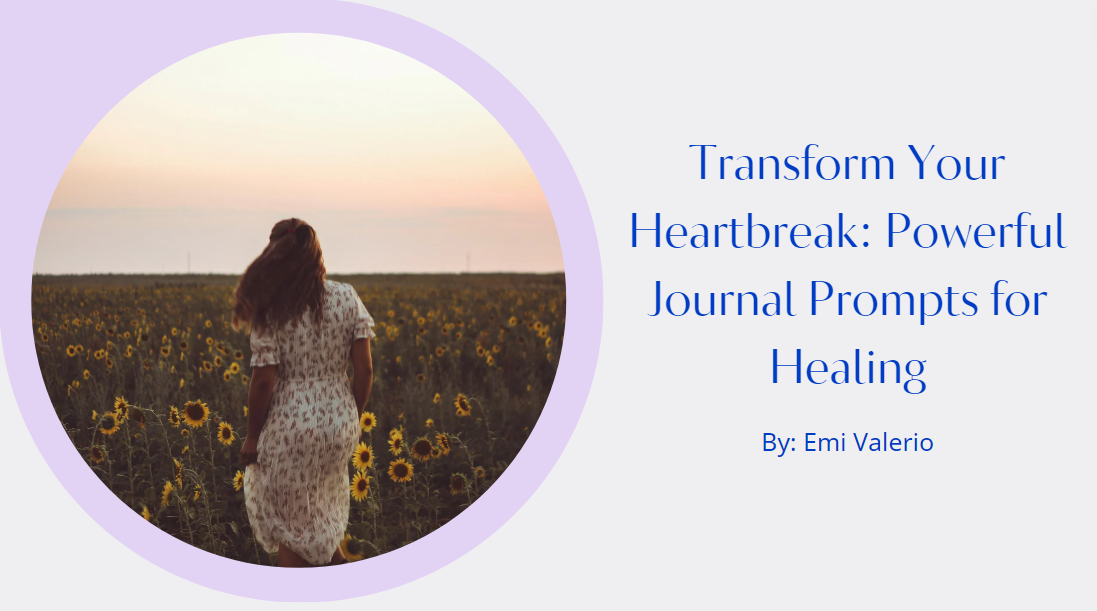 journal prompts to heal a broken heart