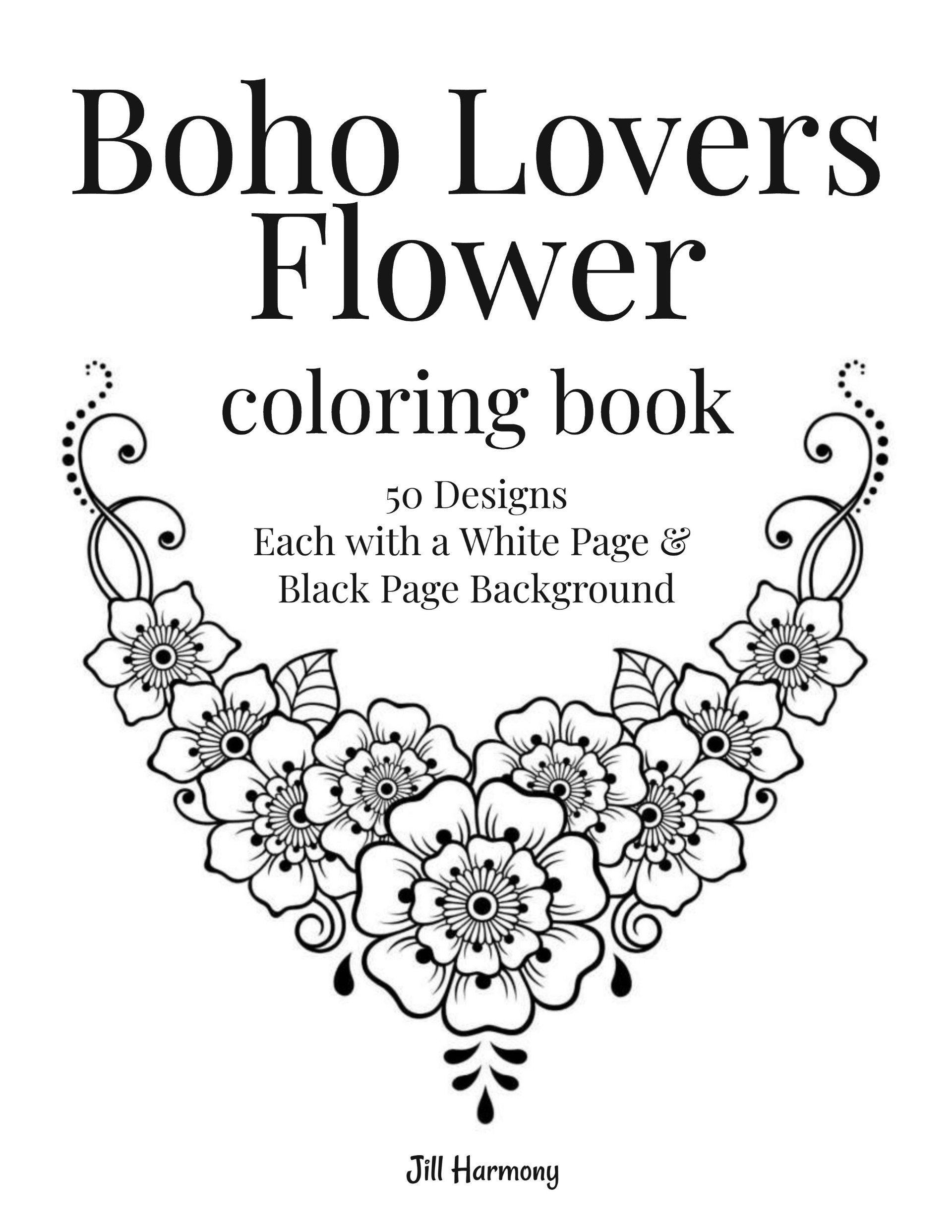 Boho Lovers Flower Coloring Book