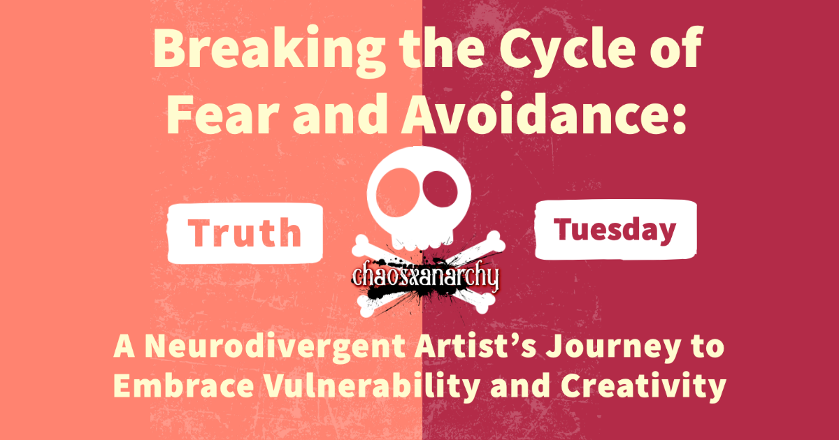Breaking the Cycle of Fear and Avoidance: A Neurodivergent Artist's ...