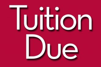 Tuition is Due MARCH 1st
